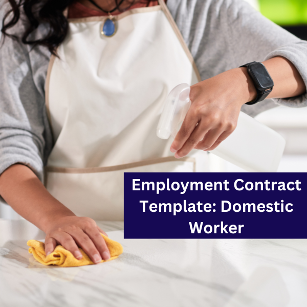 Domestic Worker: Employment Contract Template – Signed & Sealed